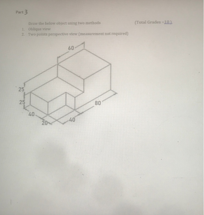 Solved • Draw the necessary views for the below isometric | Chegg.com