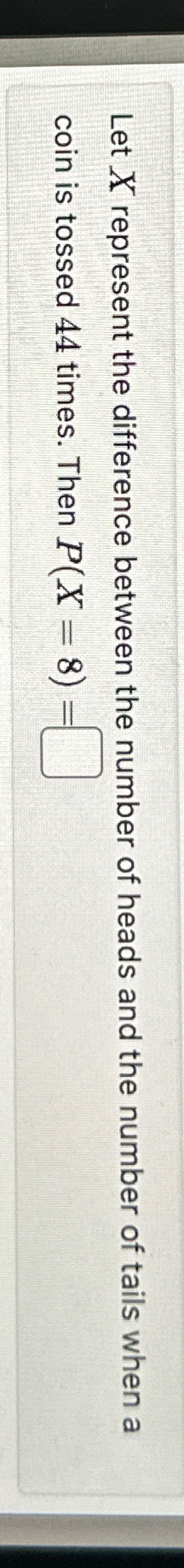 Solved Let x ﻿represent the difference between the number of | Chegg.com