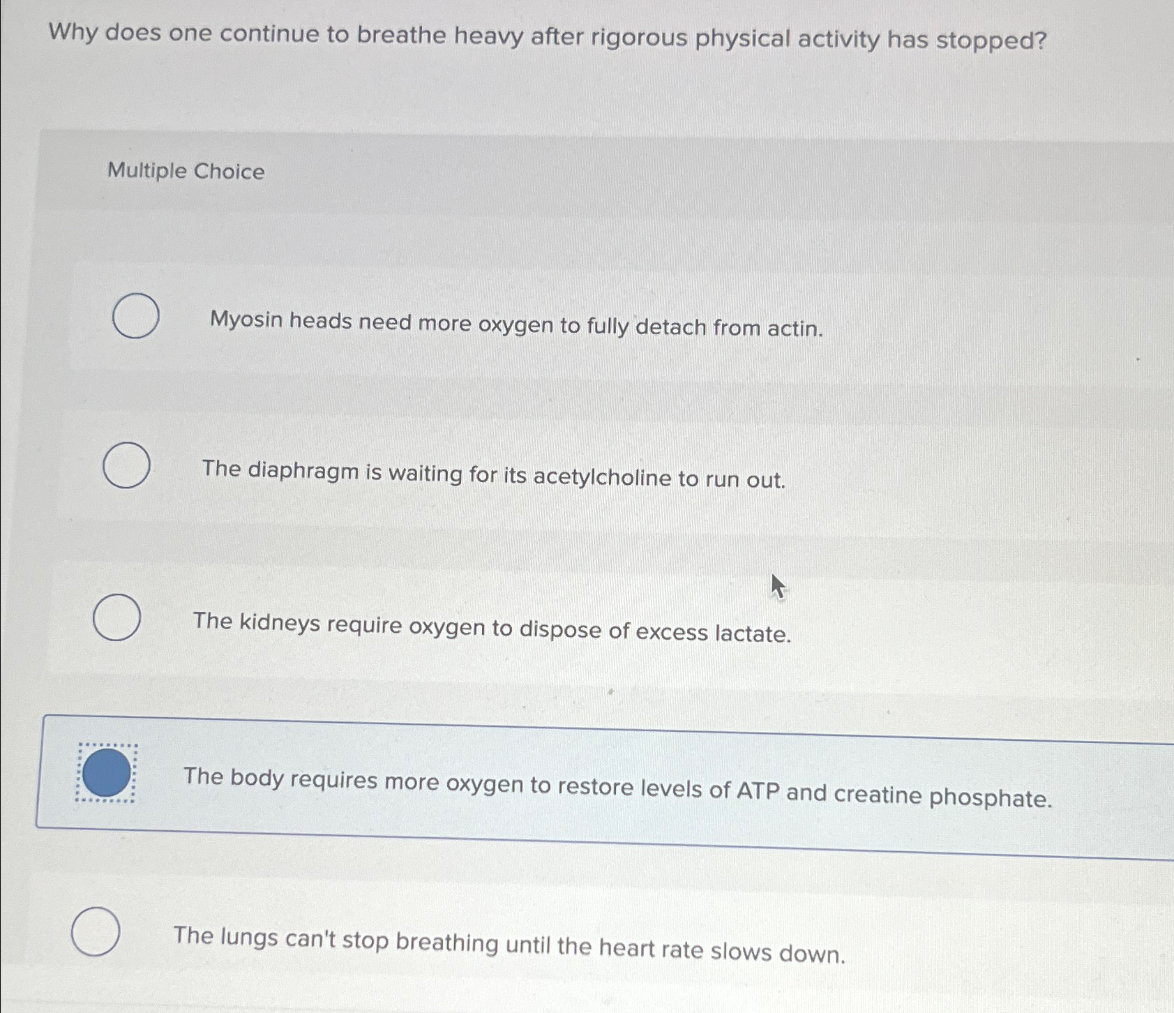 Solved Why does one continue to breathe heavy after rigorous | Chegg.com