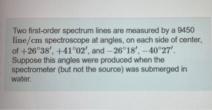 Solved Two first-order spectrum lines are measured by a 9450 | Chegg.com