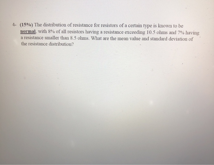 Solved 4- (15%) The distribution of resistance for resistors | Chegg.com