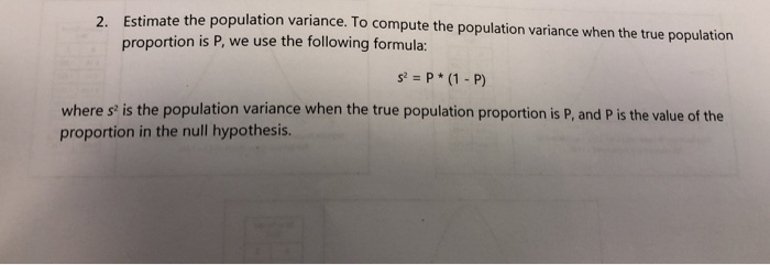 Solved 2. Estimate the population variance. To compute the | Chegg.com