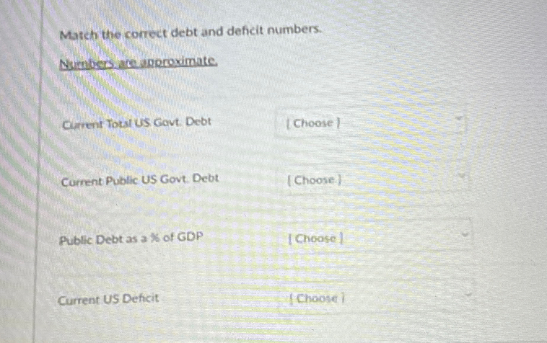 Solved Match the correct debt and deficit numbers.Numbers | Chegg.com