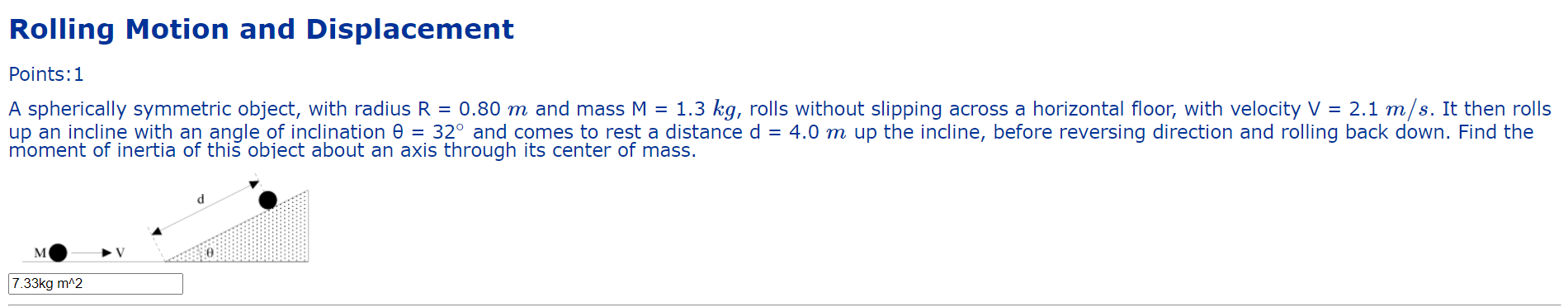 Solved Rolling Motion and DisplacementPoints: 1A spherically | Chegg.com