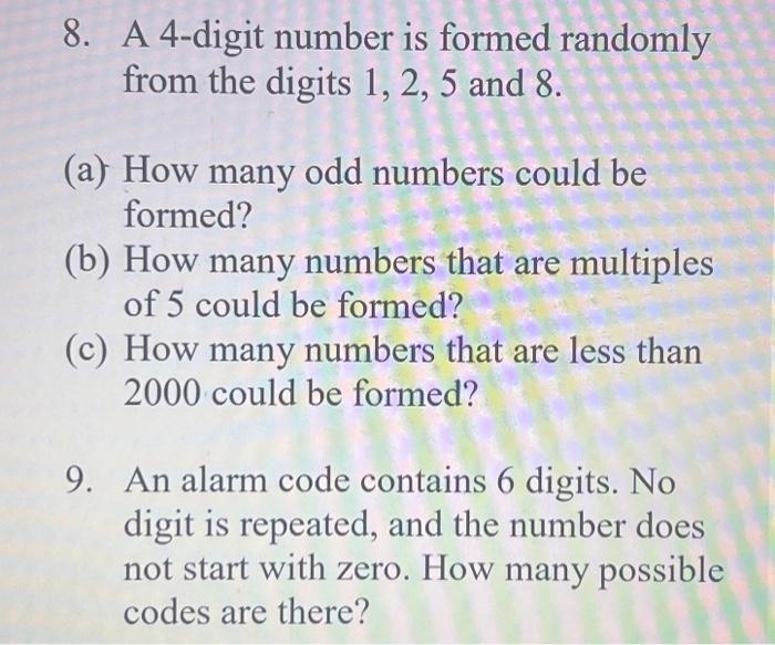 Solved 8. A 4-digit number is formed randomly from the | Chegg.com