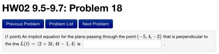 Solved (1 point) An implicit equation for the plane passing | Chegg.com