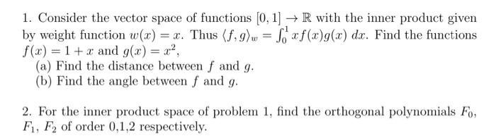 Solved 1. Consider the vector space of functions [0,1]→R | Chegg.com
