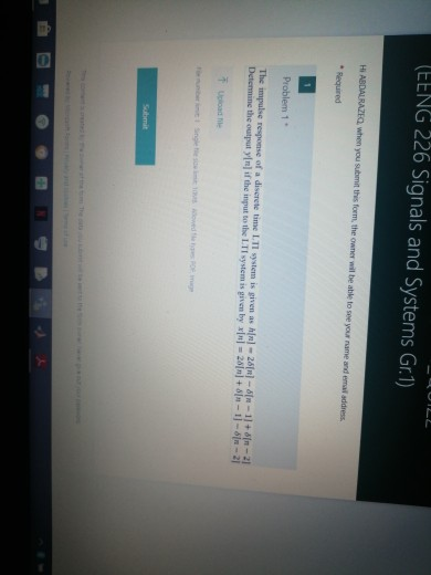 Solved (EENG 226 Signals and Systems Gr.1) HI ABDALRAZE. | Chegg.com