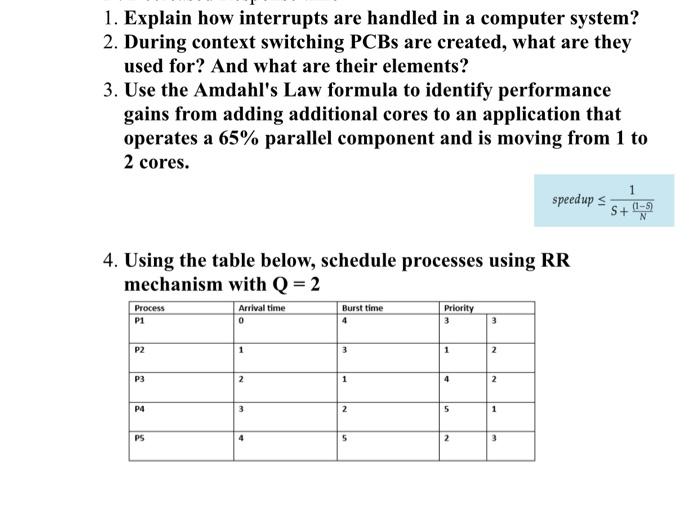 Solved 1. Explain how interrupts are handled in a computer | Chegg.com