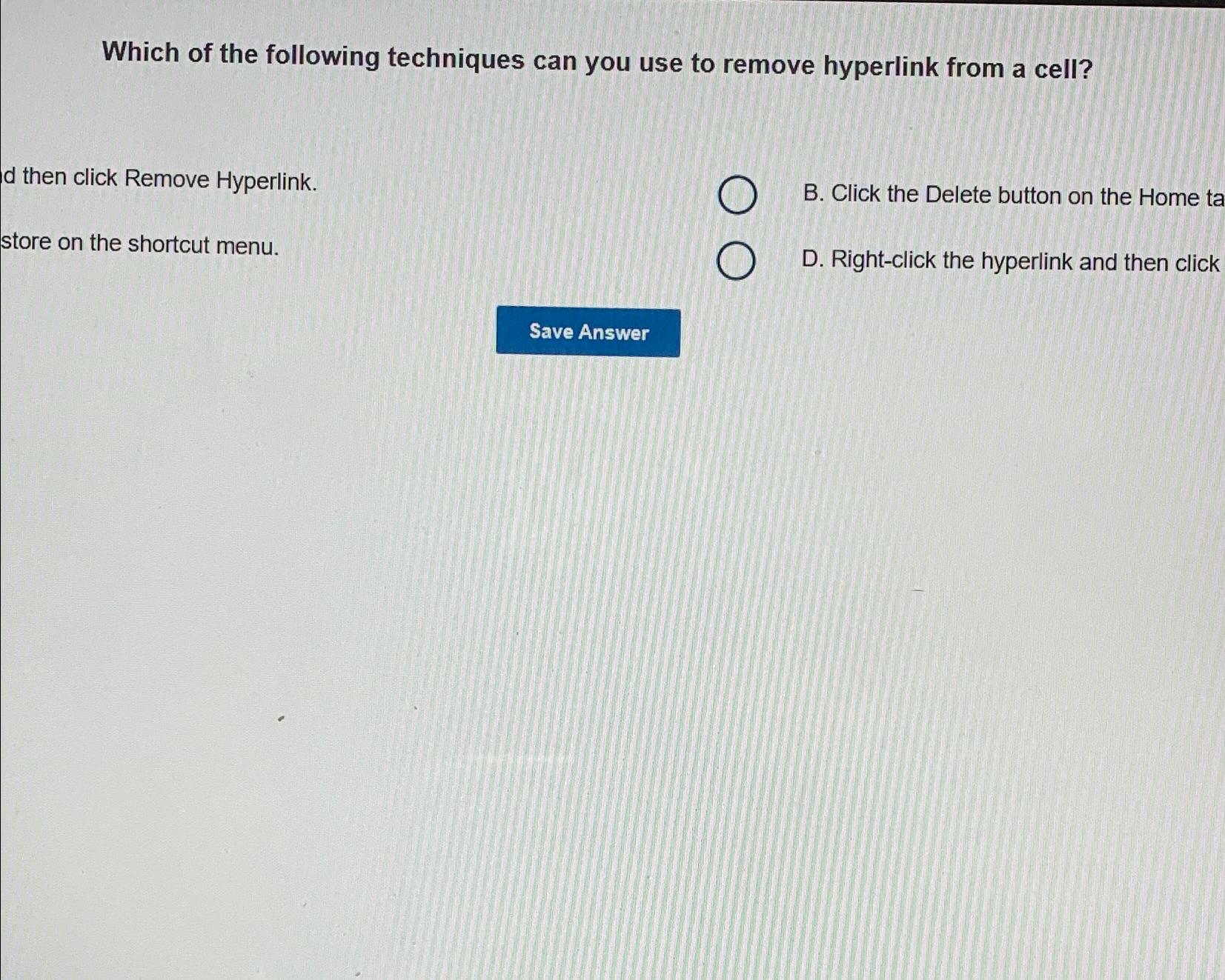 Solved Which of the following techniques can you use to | Chegg.com