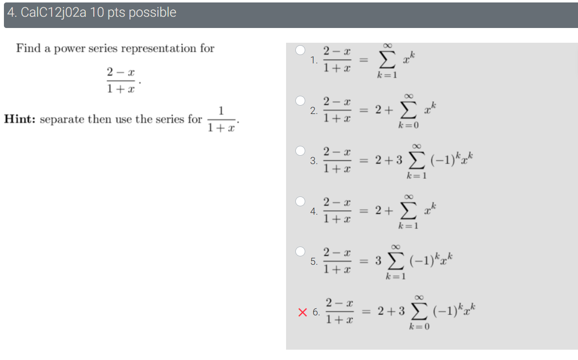 Solved Find a power series representation for2-x1+x. ﻿Hint: | Chegg.com