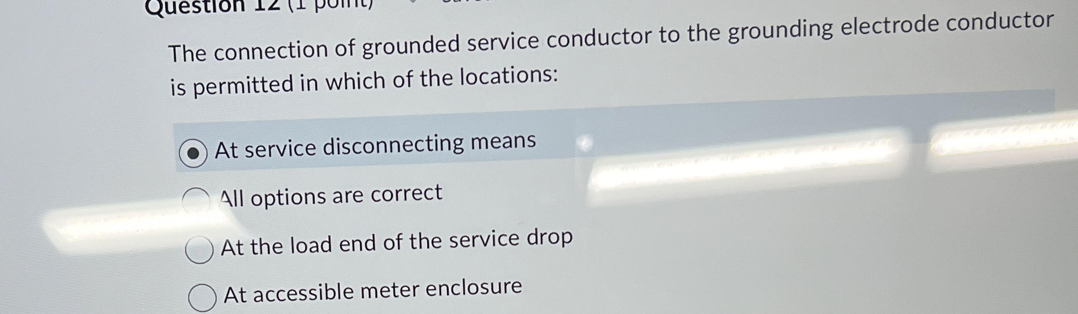Solved The connection of grounded service conductor to the | Chegg.com