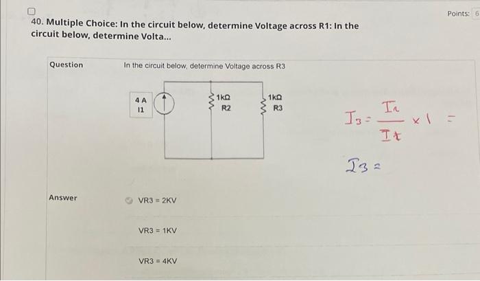 Solved 40. Multiple Choice: In the circuit below, determine | Chegg.com