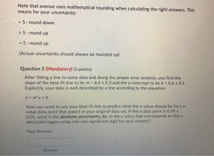 Solved Note that avenue uses mathematical rounding when | Chegg.com