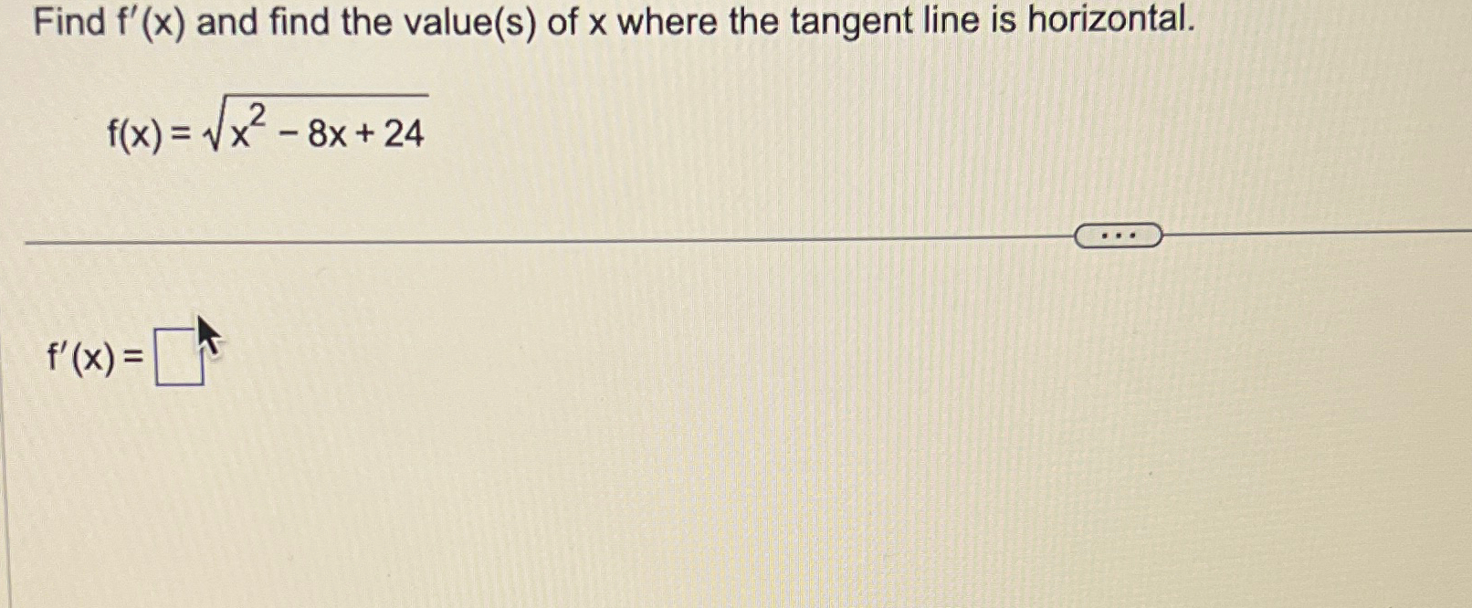 Solved Find f'(x) ﻿and find the value(s) ﻿of x ﻿where the | Chegg.com