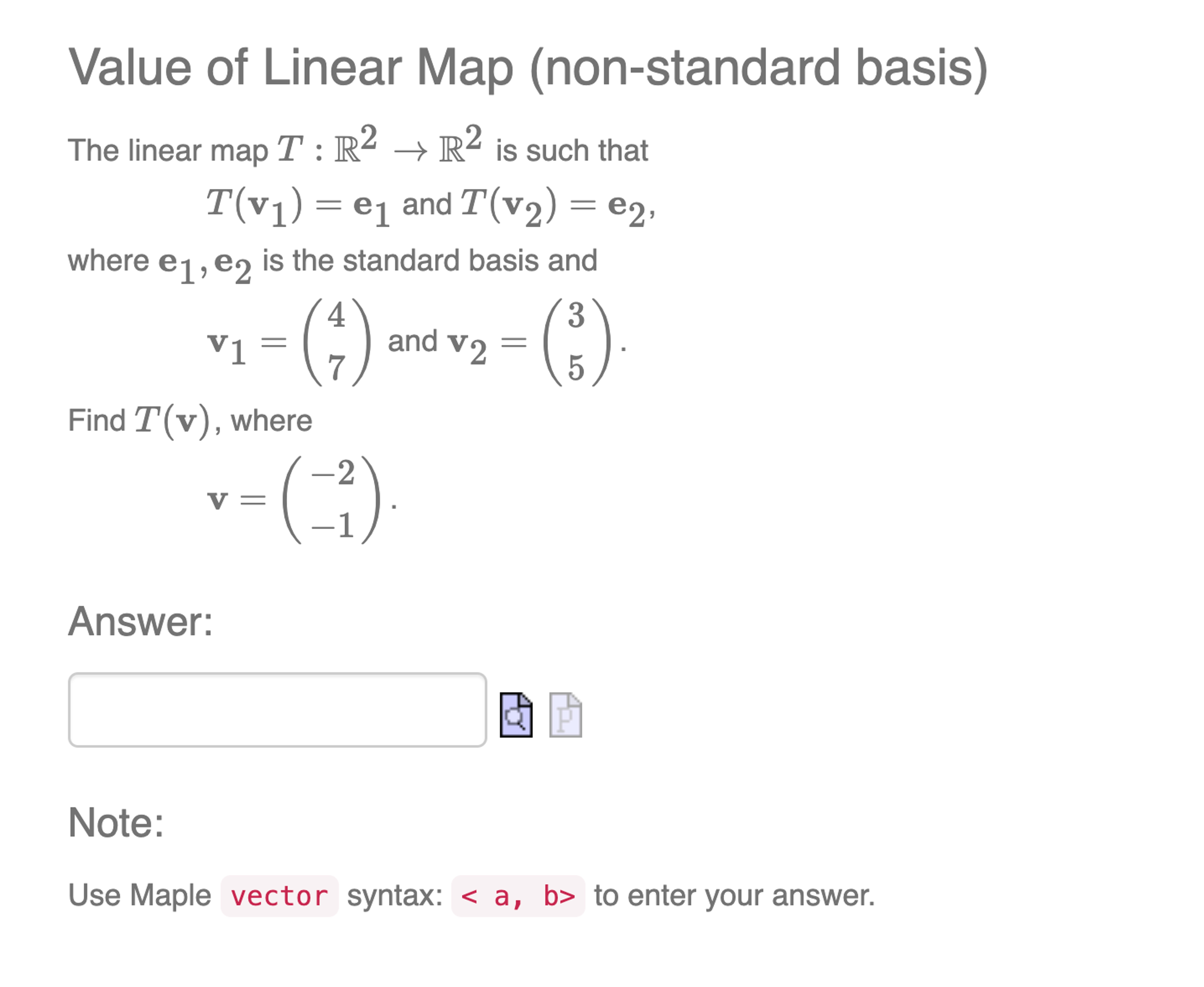 Solved Value of Linear Map (non-standard basis)The linear | Chegg.com Solved Value of Linear Map (non-standard basis)The linear | Chegg.com