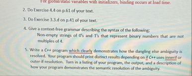 Solved For global/static vanables with initializers, binding | Chegg.com