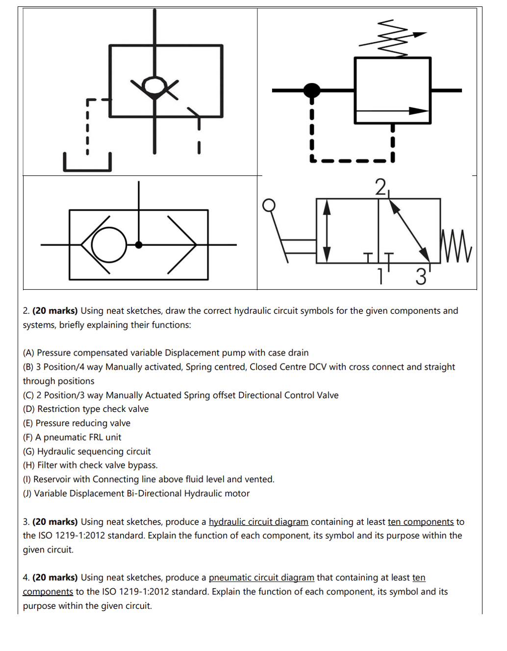 Solved (20 ﻿marks) ﻿Using neat sketches, draw the correct | Chegg.com