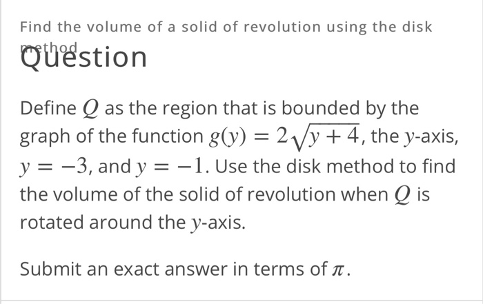 Solved Find the volume of a solid of revolution using the | Chegg.com