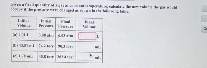 Solved Given a fixed quantity of a gas at constant | Chegg.com