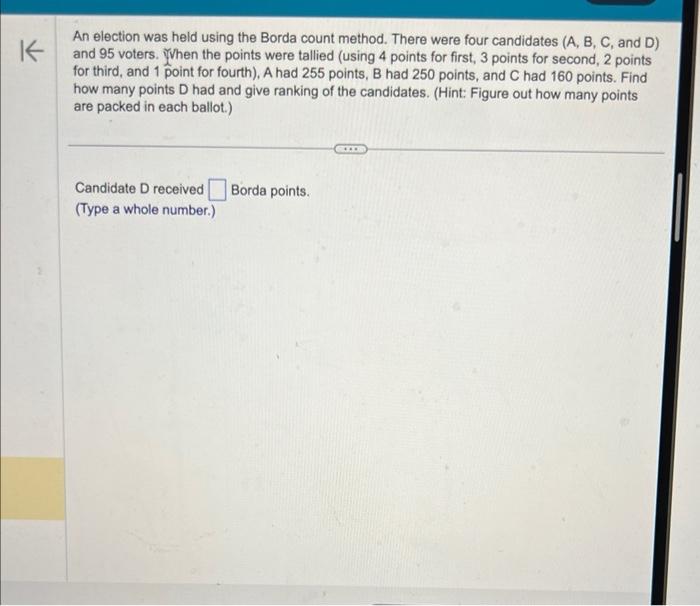 Solved An election was held using the Borda count method. | Chegg.com