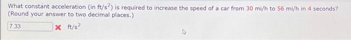 Solved What constant acceleration in ft/s?) is required to | Chegg.com