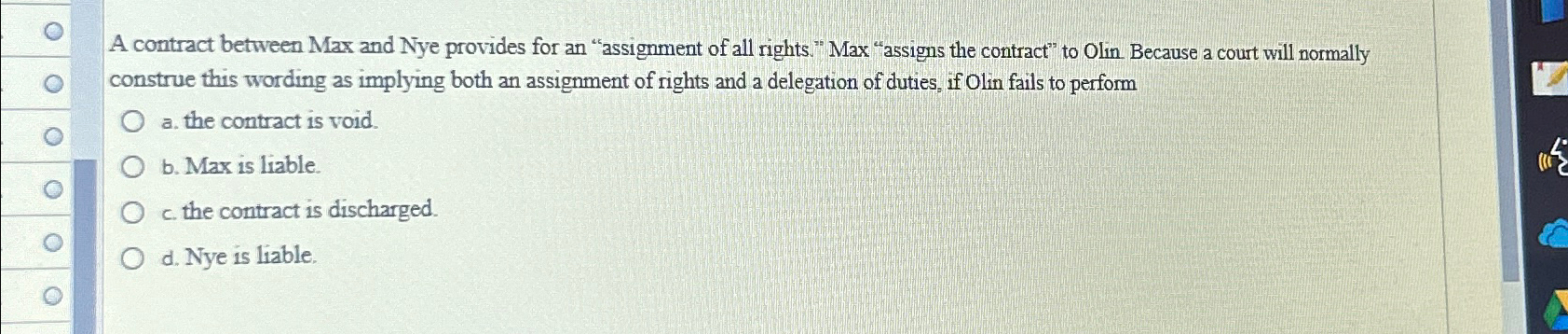 Solved A contract between Max and Nye provides for an | Chegg.com