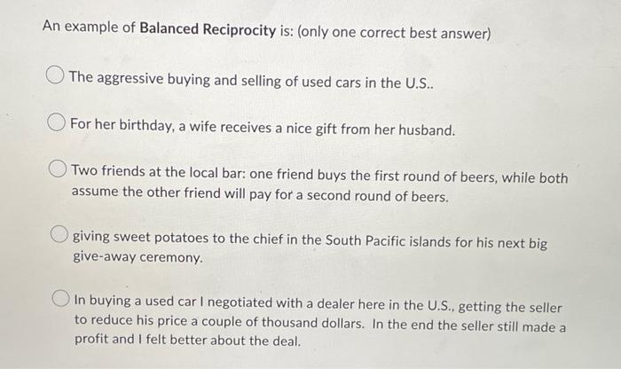 An example of Balanced Reciprocity is: (only one | Chegg.com