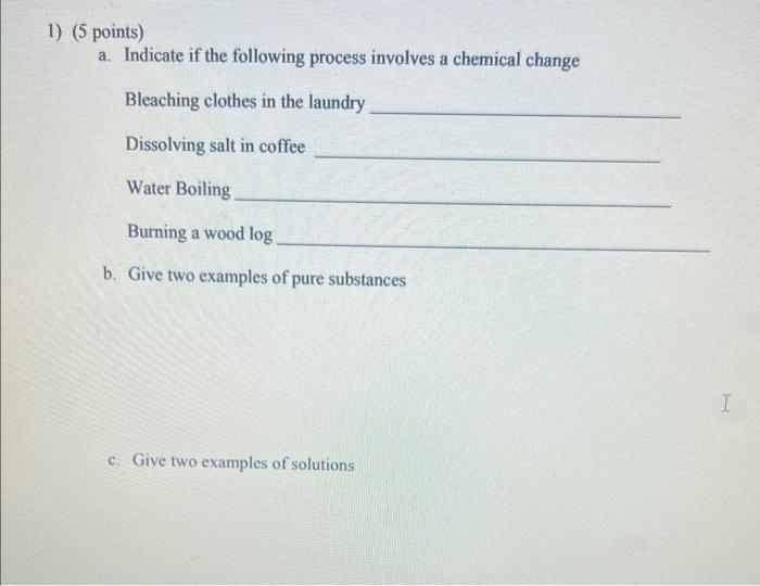 Solved ( 5 points) a. Indicate if the following process | Chegg.com