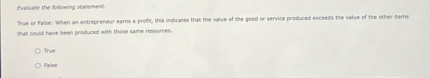 Solved Evaluate the following statement.True or False: When | Chegg.com