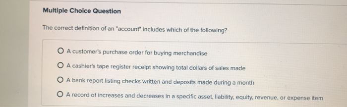 Solved Multiple Choice Question The correct definition of an | Chegg.com