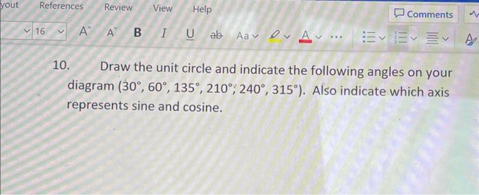 Solved 10. Draw the unit circle and indicate the following | Chegg.com