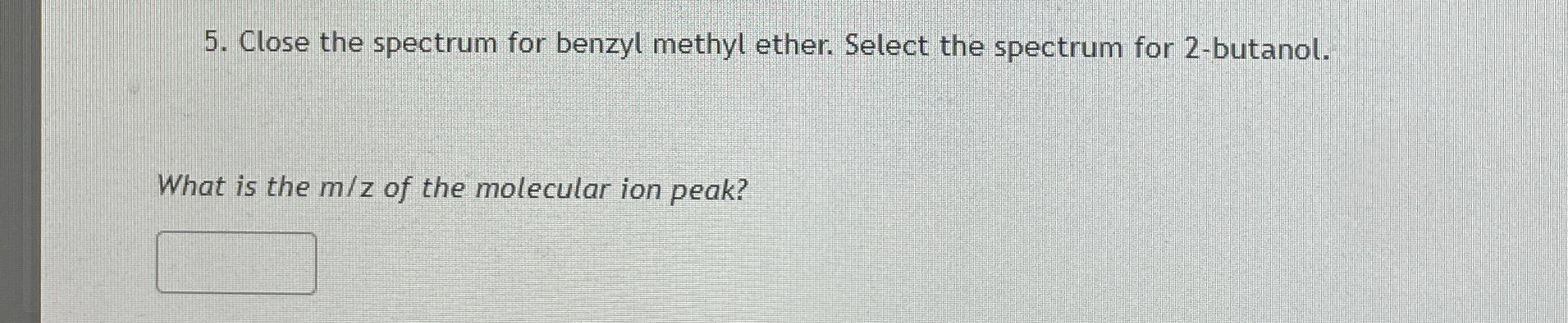 Solved Close the spectrum for benzyl methyl ether. Select | Chegg.com