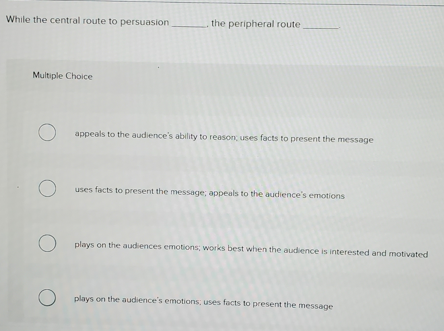 Solved While the central route to persuasion ﻿the | Chegg.com