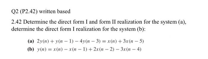 Solved Q2 (P2.42) written based 2.42 Determine the direct | Chegg.com