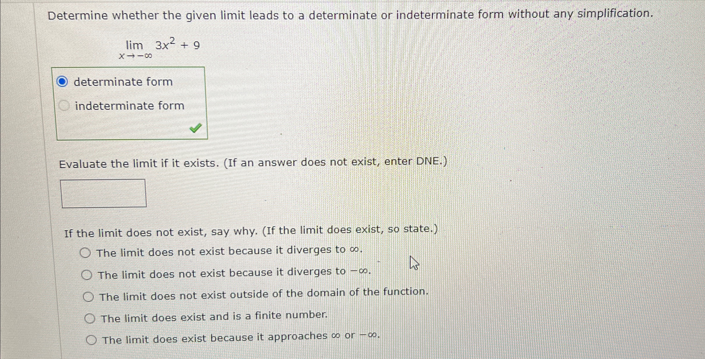 Solved Determine whether the given limit leads to a | Chegg.com