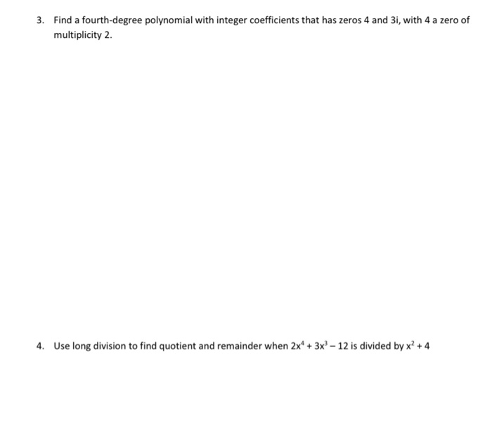 Solved 3. Find a fourth-degree polynomial with integer | Chegg.com