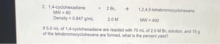 Solved 2. 1,4-cyclohexadiene | Chegg.com
