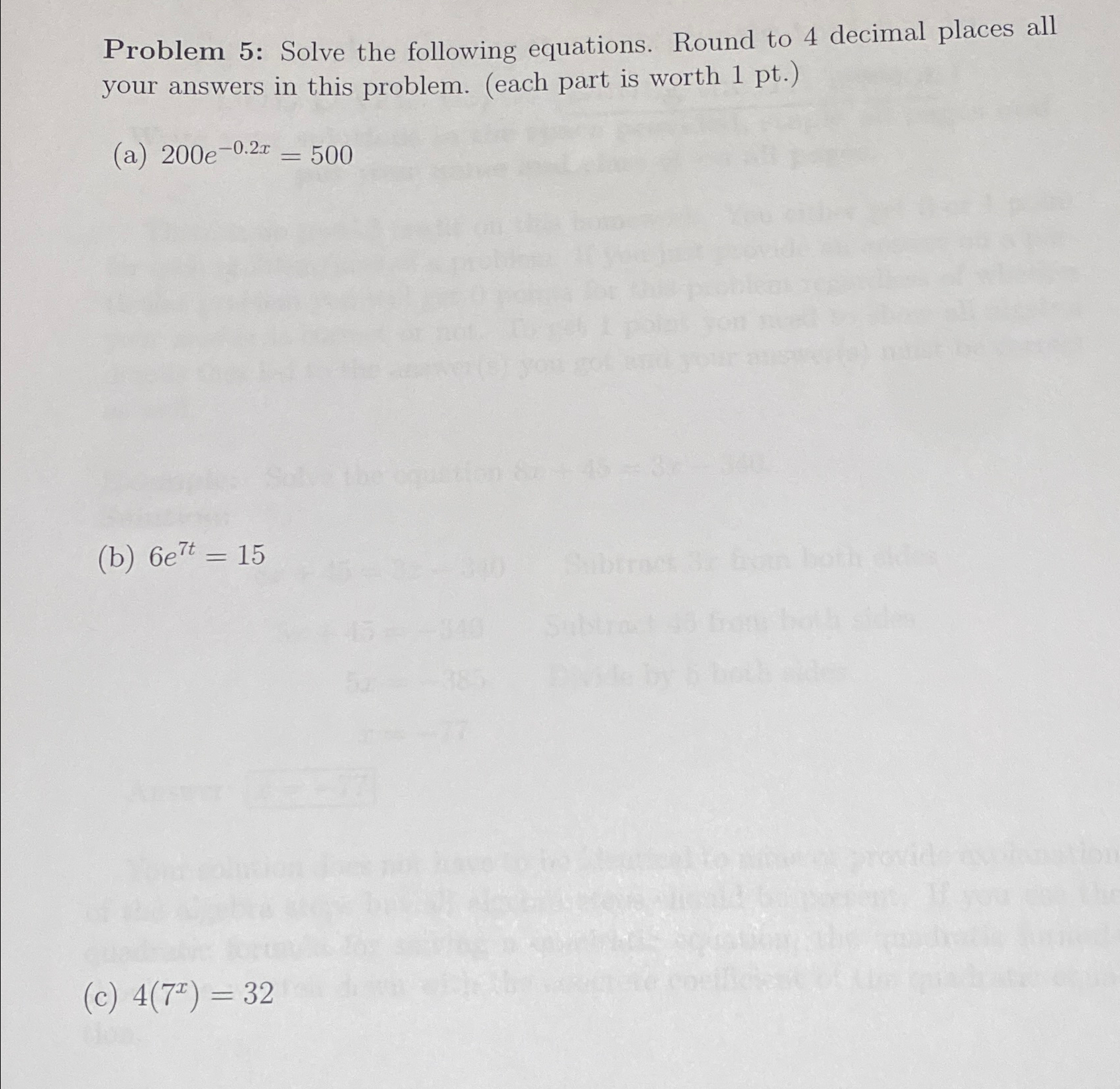 Solved Problem 5: Solve the following equations. Round to 4 | Chegg.com Solved Problem 5: Solve the following equations. Round to 4 | Chegg.com