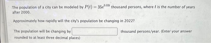Solved The population of a city can be modeled by | Chegg.com