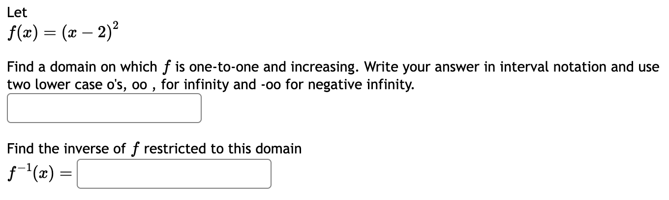 Solved Letf(x)=(x-2)2Find a domain on which f ﻿is one-to-one | Chegg.com