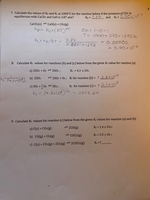 Solved 4 7. Calculate the values of Kp and Ke at 1000°C for | Chegg.com