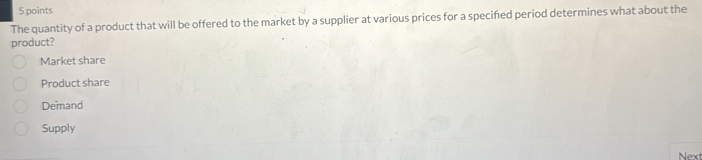 Solved 5 ﻿pointsThe quantity of a product that will be | Chegg.com