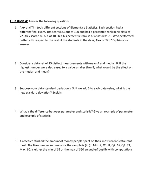 Solved Question 4: Answer the following questions: 1. Alex | Chegg.com