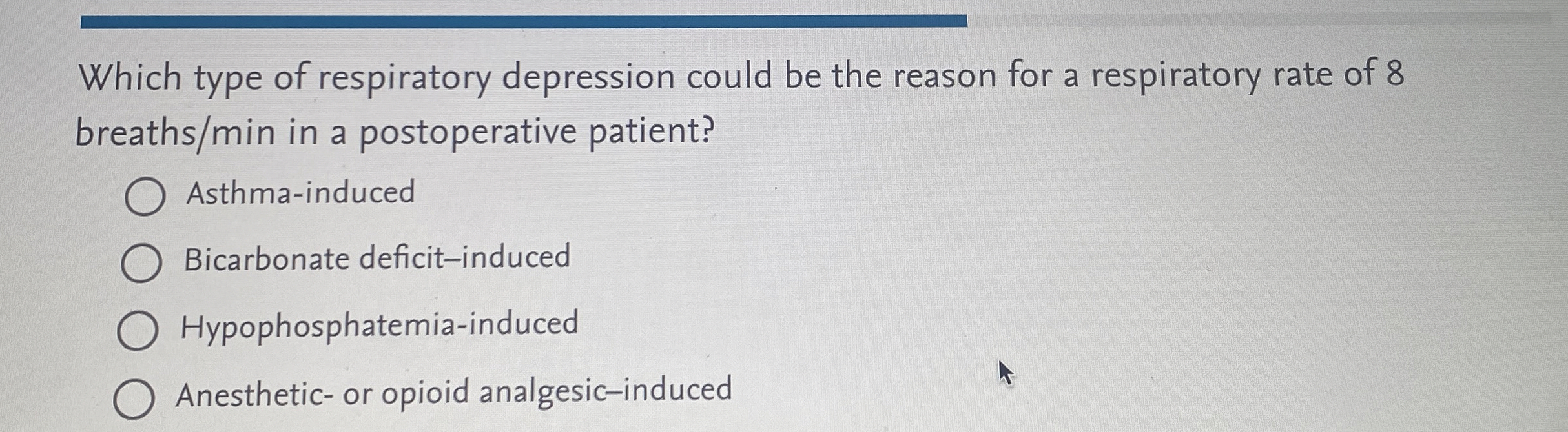 Solved Which type of respiratory depression could be the | Chegg.com