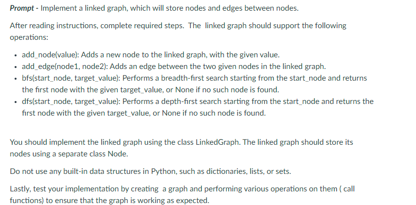 Solved Prompt - ﻿Implement a linked graph, which will store | Chegg.com