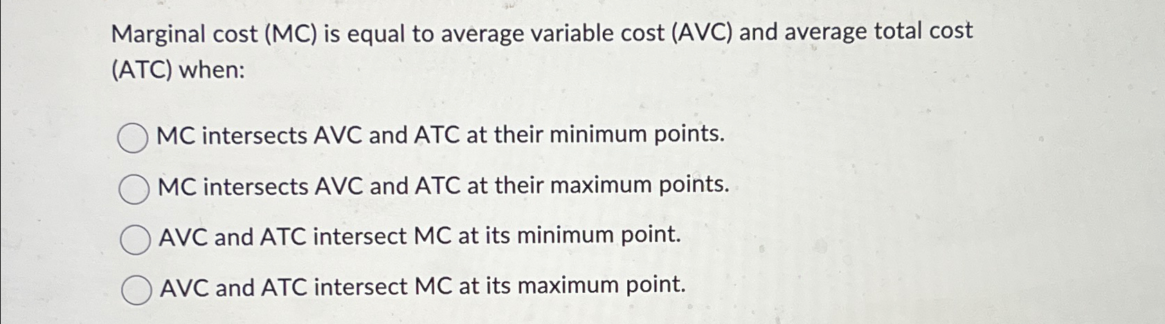 Solved Marginal cost (MC) ﻿is equal to average variable cost | Chegg.com