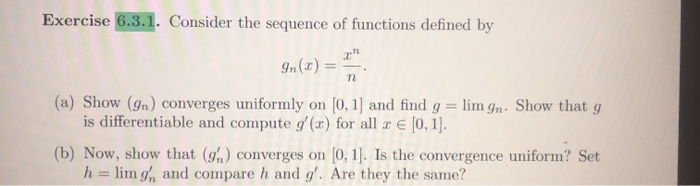 Solved Exercise 631 Consider The Sequence Of Functions