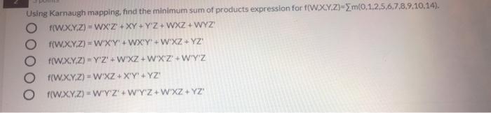 Solved Using Karnaugh mapping, find the minimum sum of | Chegg.com
