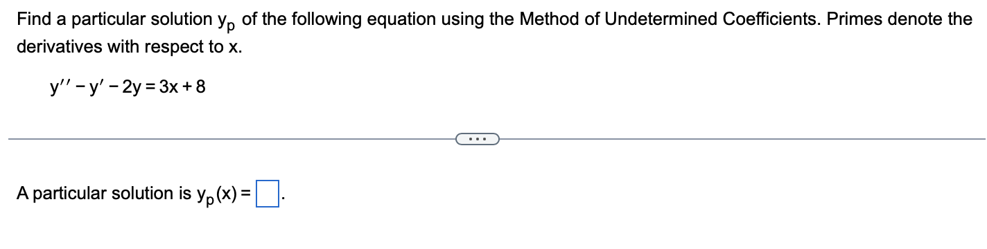 Solved Find a particular solution yp ﻿of the following | Chegg.com